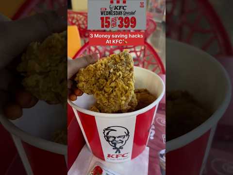 Kfc Wednesday offer ‼️3 hacks to save money 😱(55%) off #shorts #trending #food #foodie #chicken #up