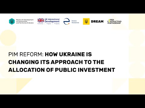 PIM Reform: How Ukraine Is Changing Its Approach to the Allocation of Public Investment