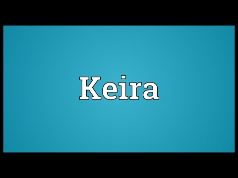 Keira Meaning