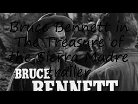 How to pronounce Bruce Bennett in The Treasure of the Sierra Madre trailer in English?