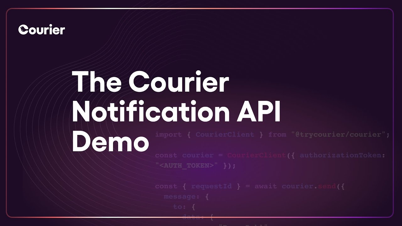The Courier Notification API Demo