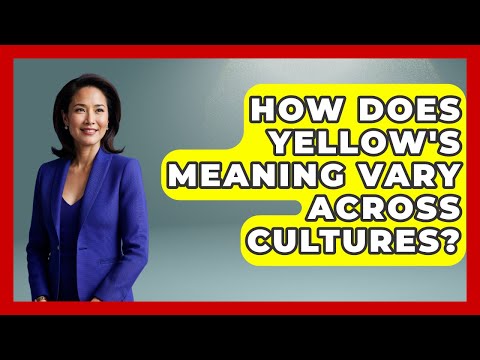 How Does Yellow's Meaning Vary Across Cultures? - Graphic Design Nerd