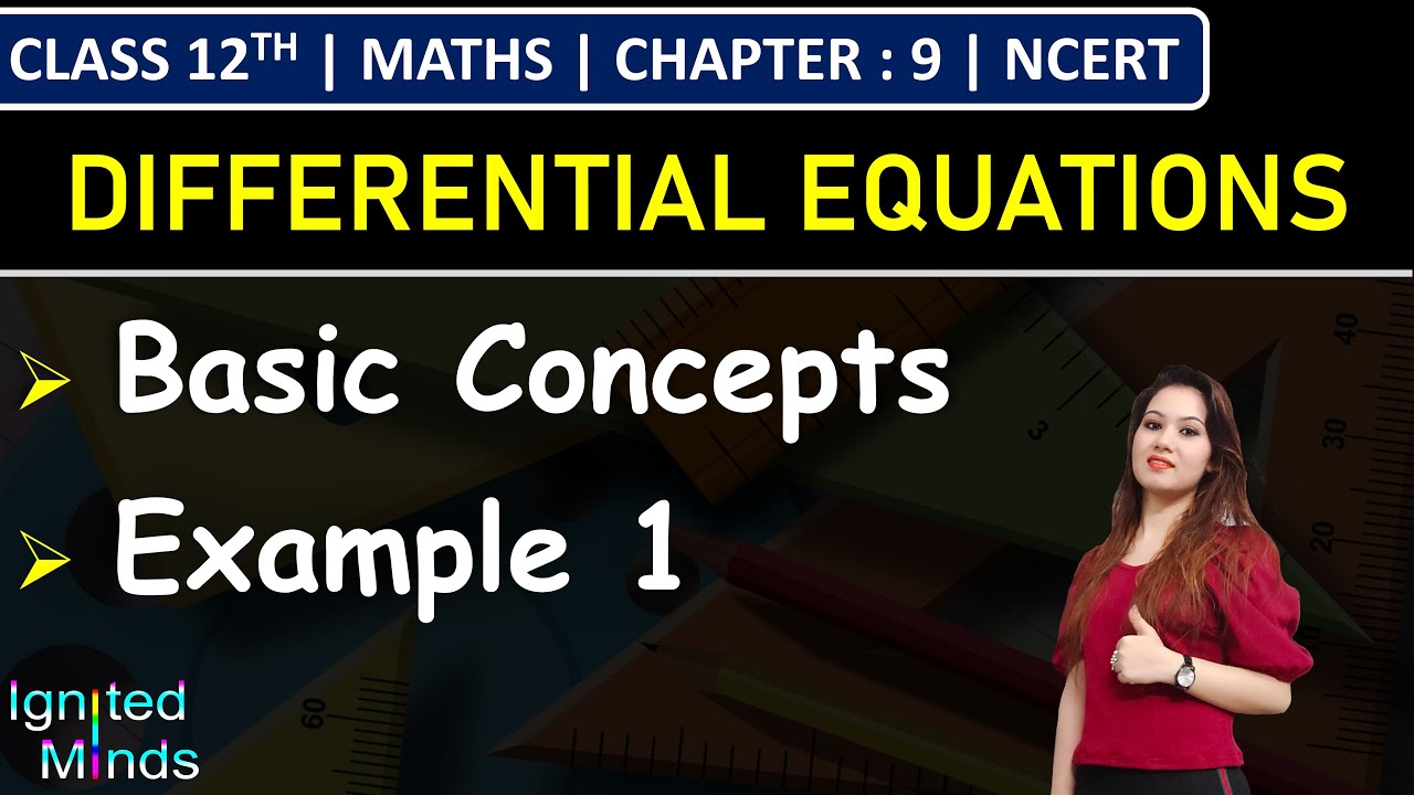 Class 12th Maths Chapter 9 | Differential Equations: Basic Concepts | Example 1 | NCERT
