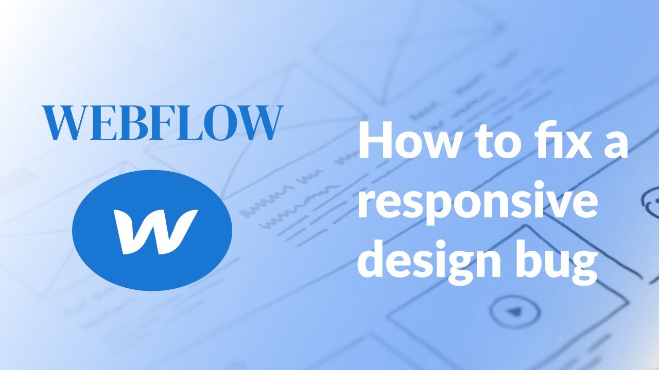 How to fix and debug a responsive design bug on Webflow
