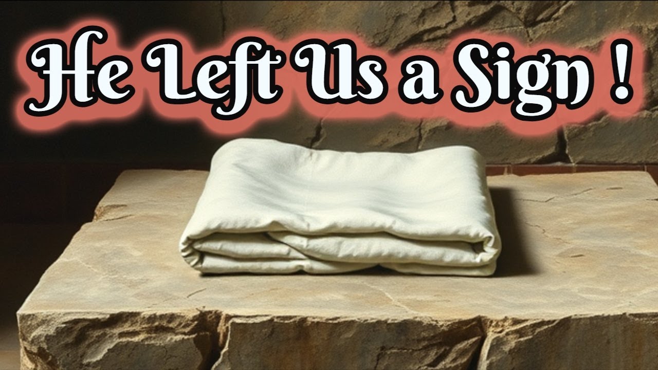 Why Did Jesus Fold His Burial Cloth? Does John's Account of Burial Cloths Discredit Shroud of Turin?