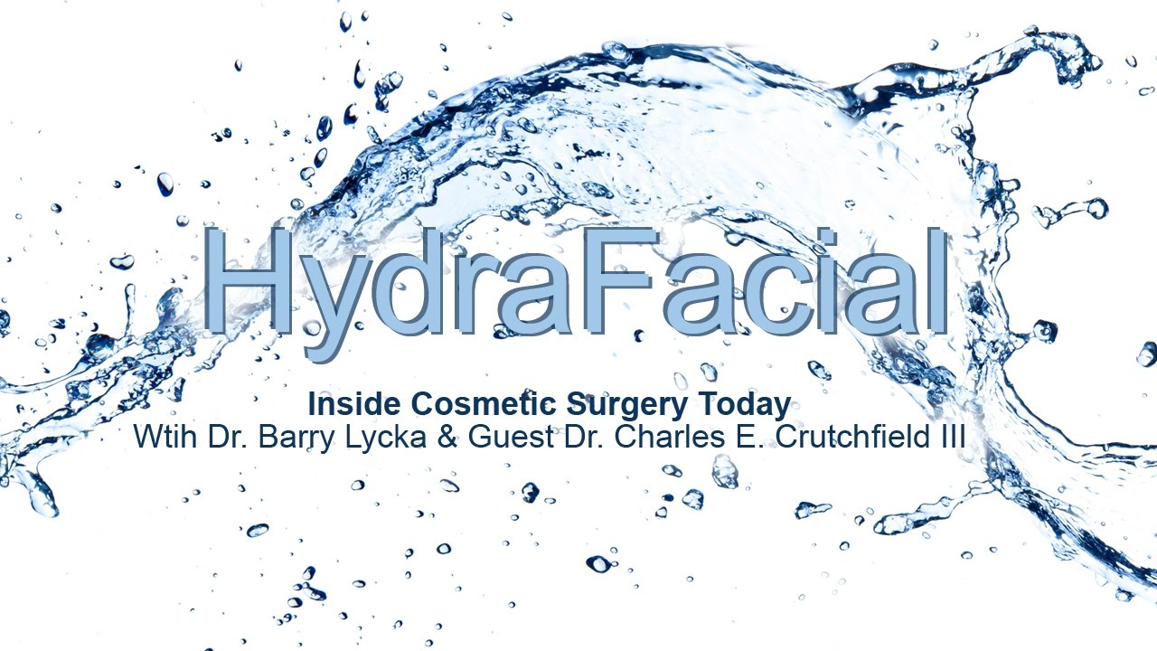 HydraFacial - Latest Breakthrough in Cosmetic Dermatology