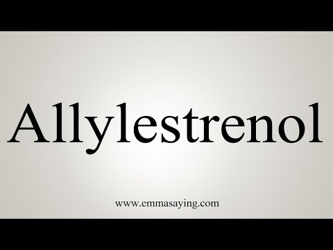 How To Say Allylestrenol