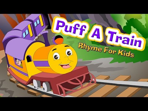 Puff A Train Nursery Rhyme with Lyrics I Kids Songs, English Rhymes For Children, Poem