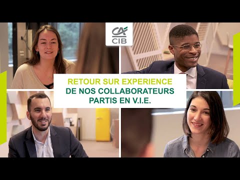 Vous rêvez de travailler à l'étranger ? Rejoignez nos équipes en VIE ! | Crédit Agricole CIB