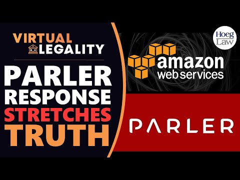 Parler's Legal Response to Amazon - Stretching the Truth (VL391)