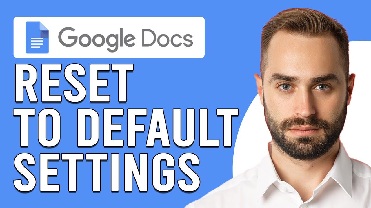How To Reset Google Docs To Default Settings (How To Revert/Change Google Docs To Default Settings)