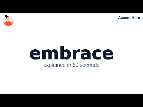 EMBRACE - Meaning and Pronunciation