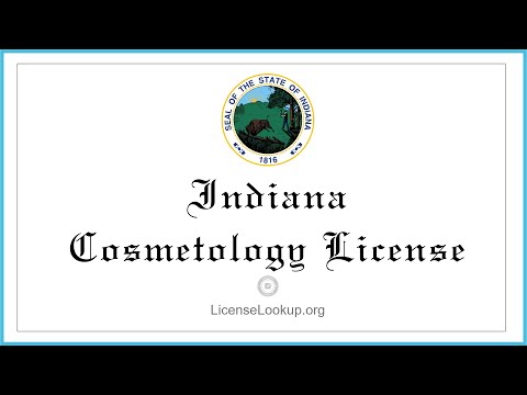 Indiana Cosmetology License - What You need to get started #license #Indiana