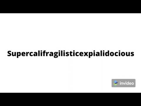Supercalifragilisticexpialidocious Definition