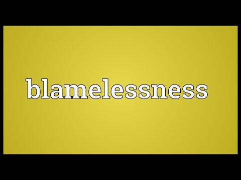 Blamelessness Meaning