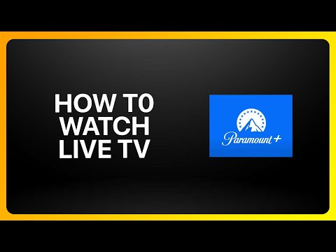 How To Watch Live Tv On Paramount Plus Tutorial