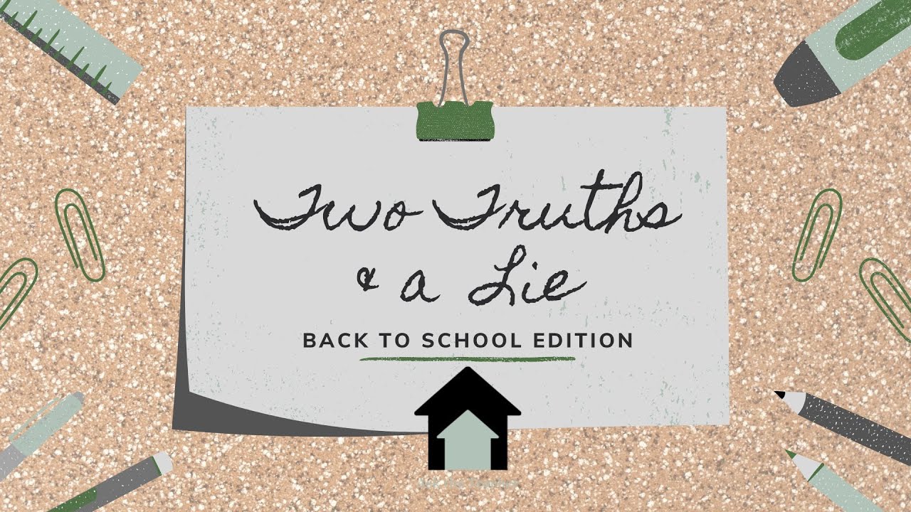 Back to School- Two Truths and a Lie | Classroom Icebreaker Game for Kids