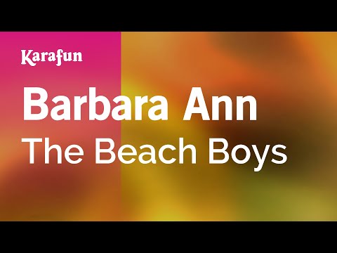 Barbara Ann - The Beach Boys | Karaoke Version | KaraFun