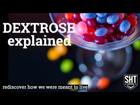 dextrose facts - a quick and simple guide