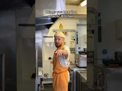Things you hear in a kitchen #chef #comedy #hospitality #restaurant #food #funny #cooking #kitchen