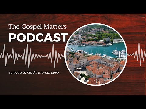 God’s Eternal Love | What It Means for You