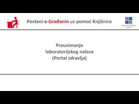 Postani e-Građanin uz pomoć Knjižnice | Preuzimanje laboratorijskog nalaza