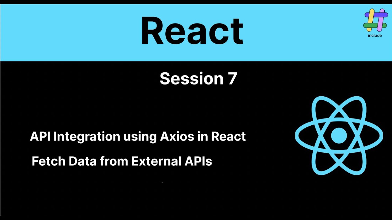 Complete Guide to API Integration using Axios in React | Learn to Fetch Data from External APIs