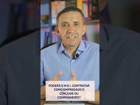 Poderá o MEI contratar o cônjuge ou companheiro como empregado?