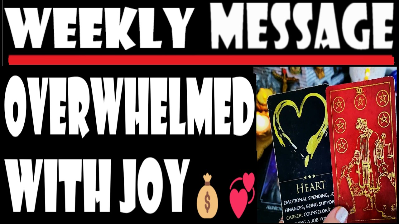 WEEKLY MESSAGE FOR ALL🎈 MAY 18  TO   21  2026  ALL NEED TO!👀!🎈10🎈⭐💰ABUNDANCE⭐💞OVERWHELMED WITH JOY💰💞
