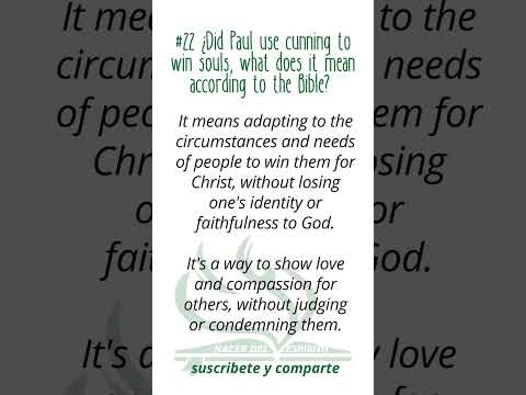 #22 Did Paul use cunning to win souls, what does it mean according to the Bible?