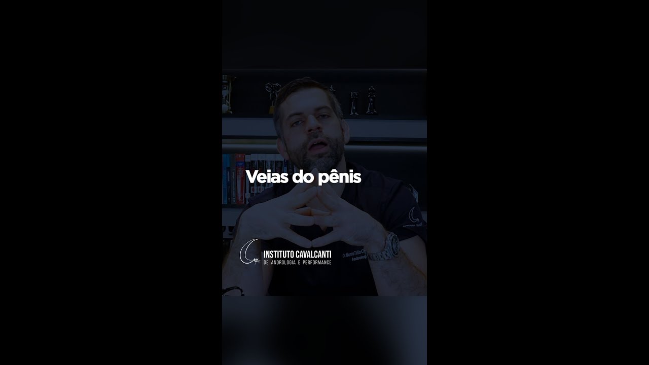 PENILE VEINS | Dr. Marco Túlio Cavalcanti