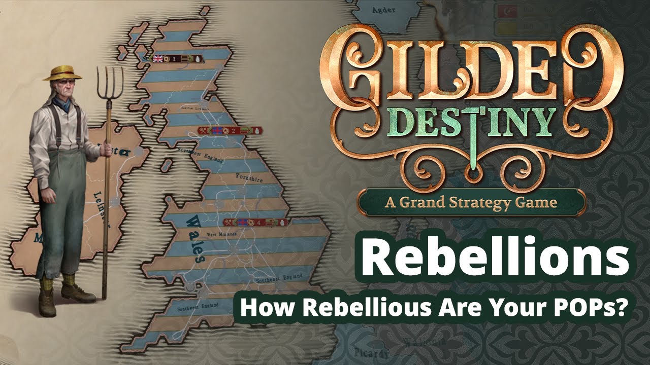 Are Your POPs Rebellious? Modeling Unrest & Revolutions in Gilded Destiny (Dev Diary 32)
