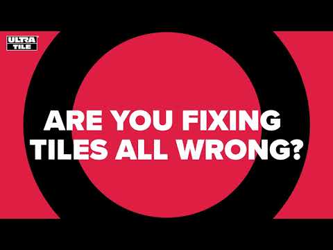 Are you fixing your tiles all wrong?