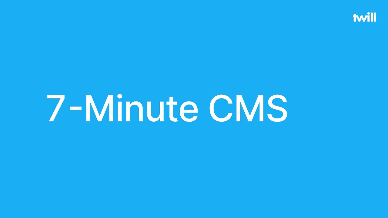 7-Minute CMS
