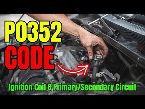 P0352 Code: Ignition Coil B Primary/Secondary Circuit ||