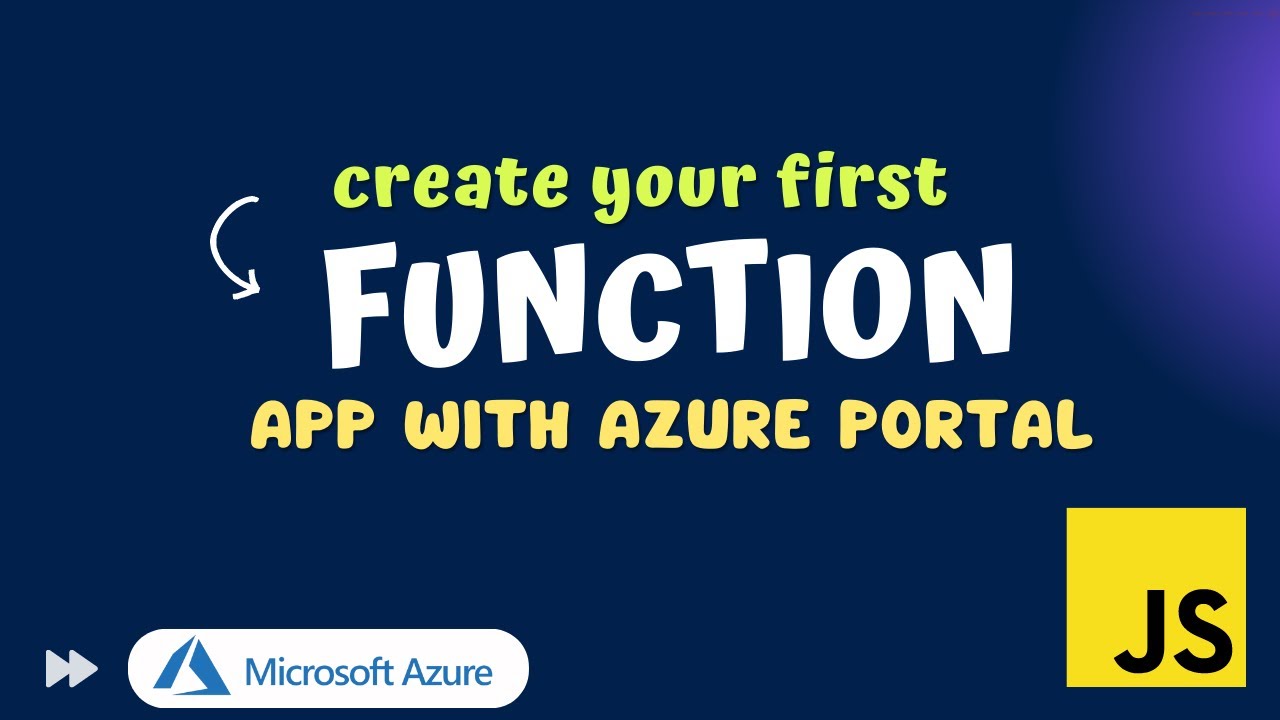 How to Create your first function app in the Azure portal, Node.js Azure function app, JavaScript