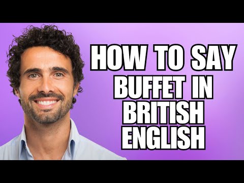 How To Pronounce Buffet in British English (Correctly)