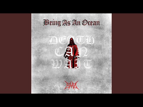 Being As An Ocean Premiere New Song “Death Can Wait” – Metal Anarchy