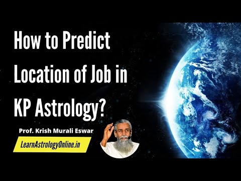 How to Predict Location of Job in KP Astrology