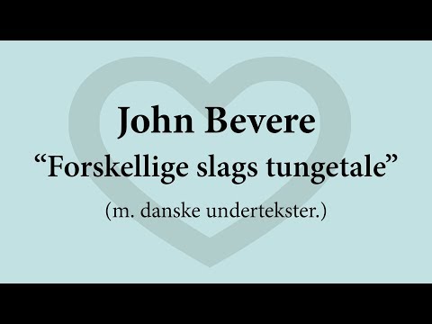 John Bevere Tongues med dansk oversættelse