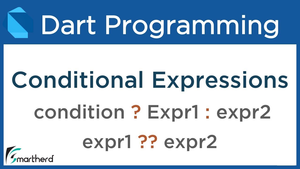 Dart Conditional Expressions: Ternary Operator of Java. Dart Flutter Tutorial #4.2