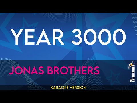 Year 3000 - Jonas Brothers (KARAOKE)