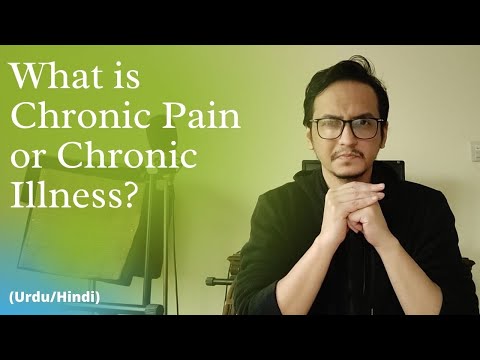 What is Chronic Pain or Chronic Illness? (Urdu/Hindi)