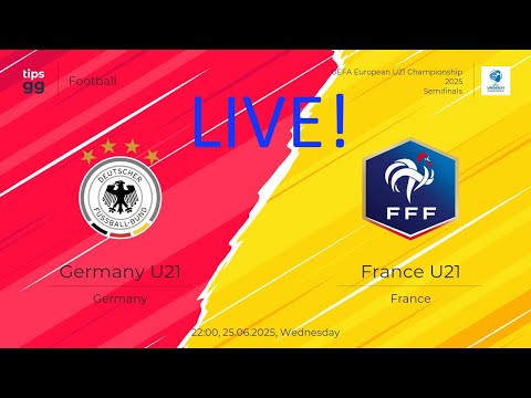 LIVE: Germany U21 vs France U21 UEFA European U21 Champ-ship (Score & Virtual Highlights, No Video)