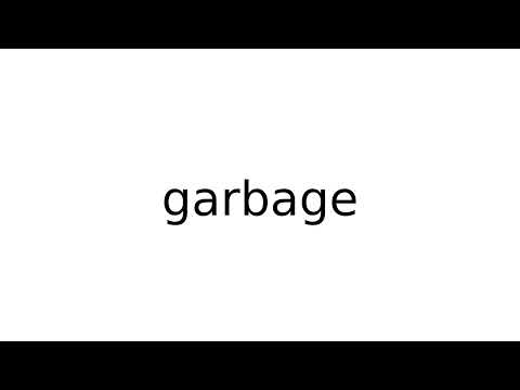 garbage #slang #slangs #english #meaning #meanings #definition #definitions
