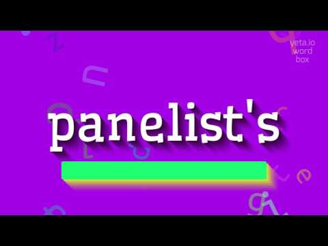 PANELIST'S - HOW TO PRONOUNCE IT? #panelist's
