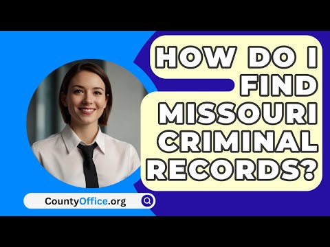 How Do I Find Missouri Criminal Records? - CountyOffice.org