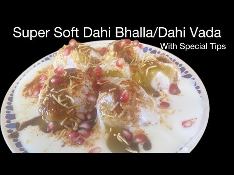 Dahi Bhalla recipe in english | Secret to the Softest Dahi Vada