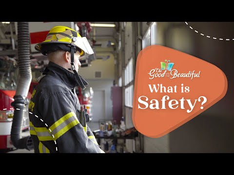 What Is Safety? | Safety | The Good and the Beautiful