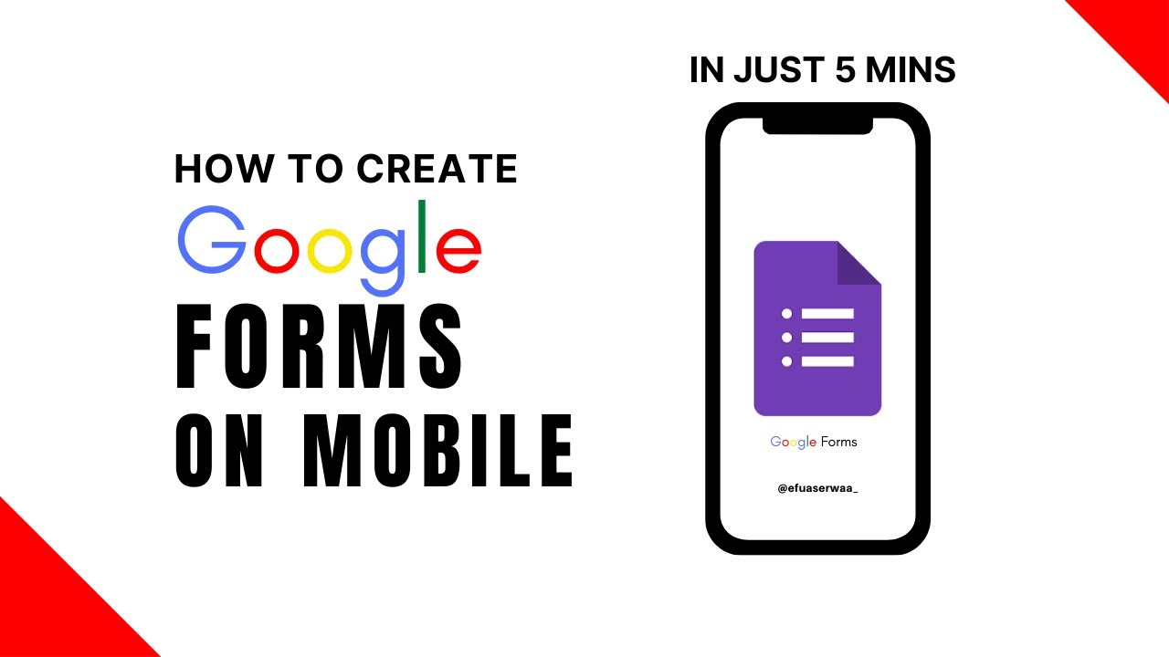 How To Create Google Forms on Mobile|Google Form Complete Tutorial 2023|Beginner friendly|Efuaserwaa